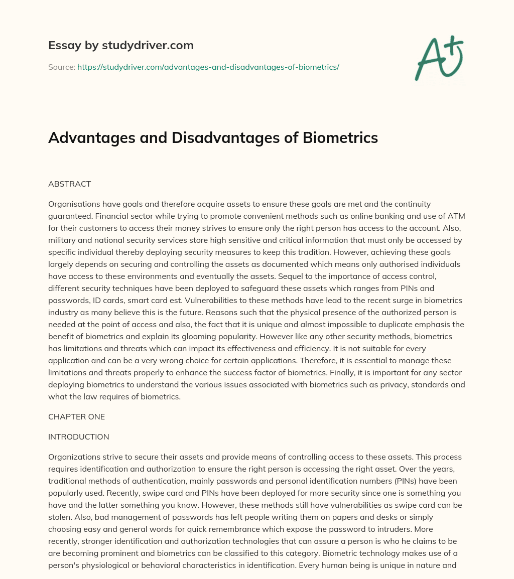 Advantages and Disadvantages of Biometrics - Free Essay Example ... Advantages and Disadvantages of Biometrics - Free Essay Example ...