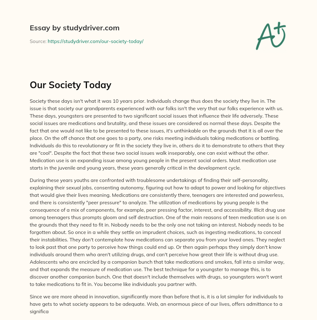 Our Society Today Free Essay Example 831 Words StudyDriver our-society-today-free-essay-example-831-words-studydriver
